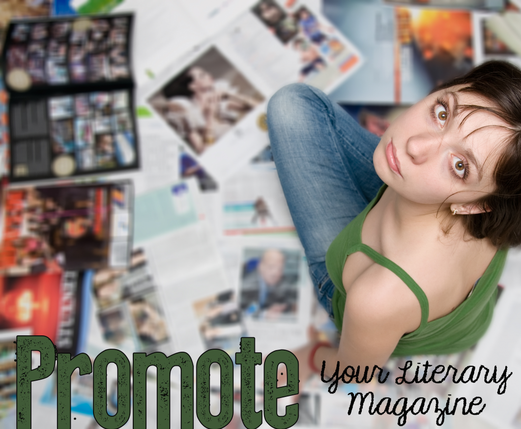 Build hype! Promote your Lit Mag! | SchoolPrinting.com